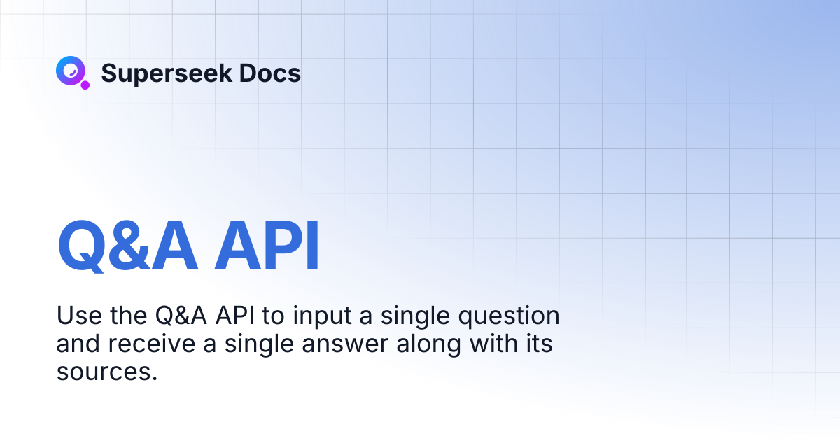 Q&A API | Superseek Docs